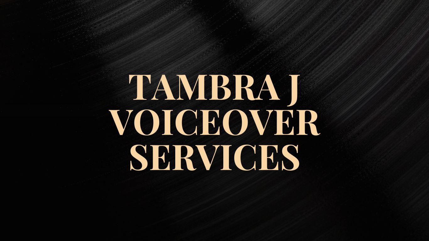 Tambra J - Female Voice Actor With Elegance And Distinction